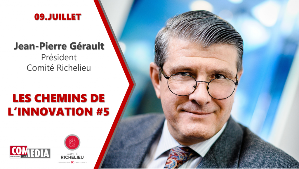 Jean-Pierre Gerault, Comité Richelieu, aux Chemins de l'Innovation #5